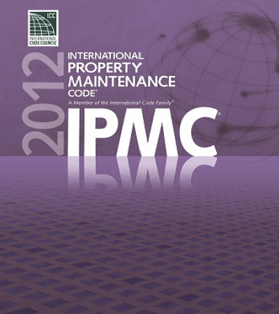 COPYRIGHT - 2012 INTERNATIONAL PROPERTY MAINTENANCE CODE (IPMC)