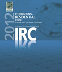 2012 International Residential Code (IRC)