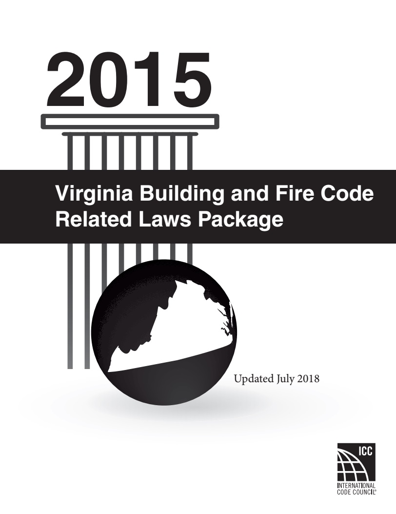 VIRGINIA BUILDING AND FIRE CODE RELATED LAWS PACKAGE - 2015 VIRGINIA ...